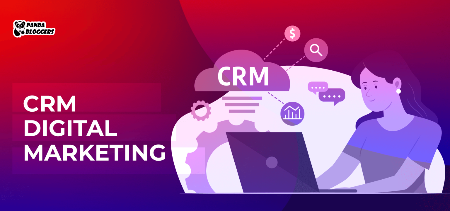 CRM Digital Marketing | CRM and Digital Marketing