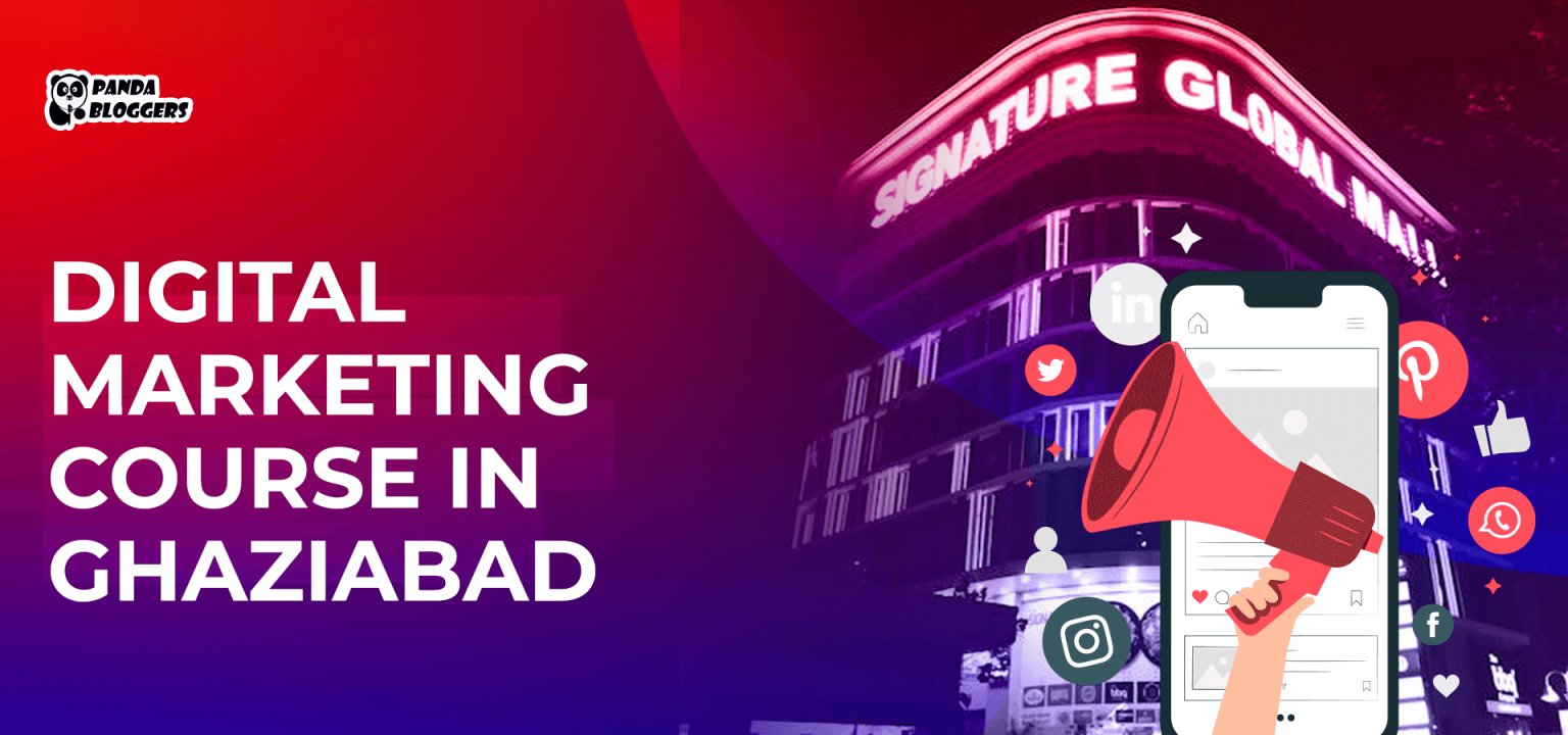 Digital Marketing Course in Ghaziabad | Panda Bloggers