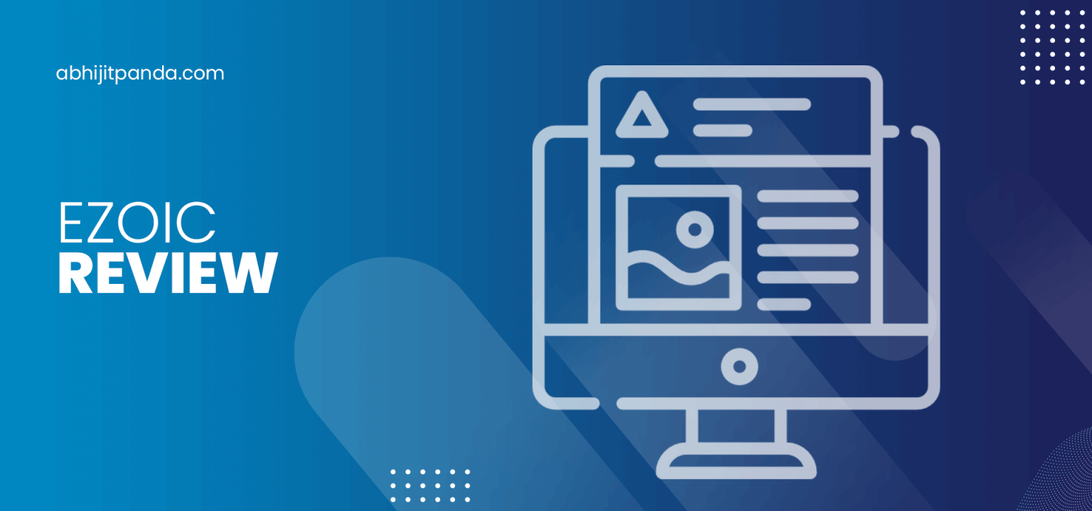 Ezoic Review | Ezoic Ads | Ezoic com Review | Ezoic Requirements