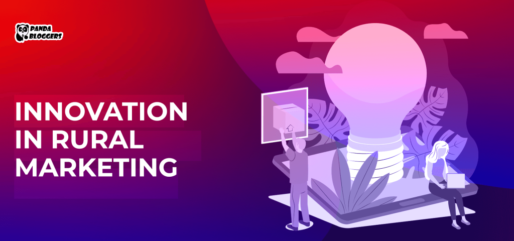 Innovations in Rural Marketing | Panda Bloggers