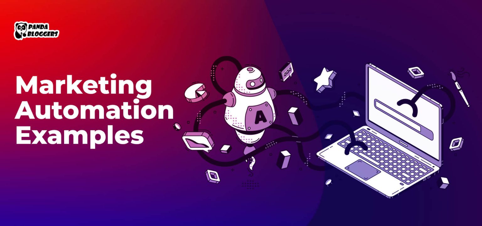 Marketing Automation Examples | Panda Bloggers